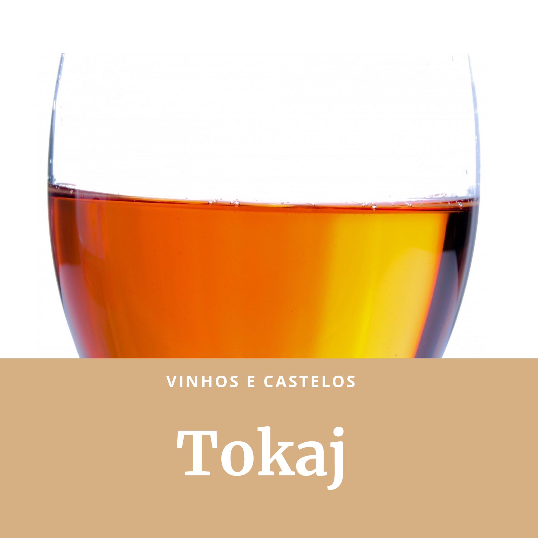 O que é Tokaj ? – Vinhos e Castelos